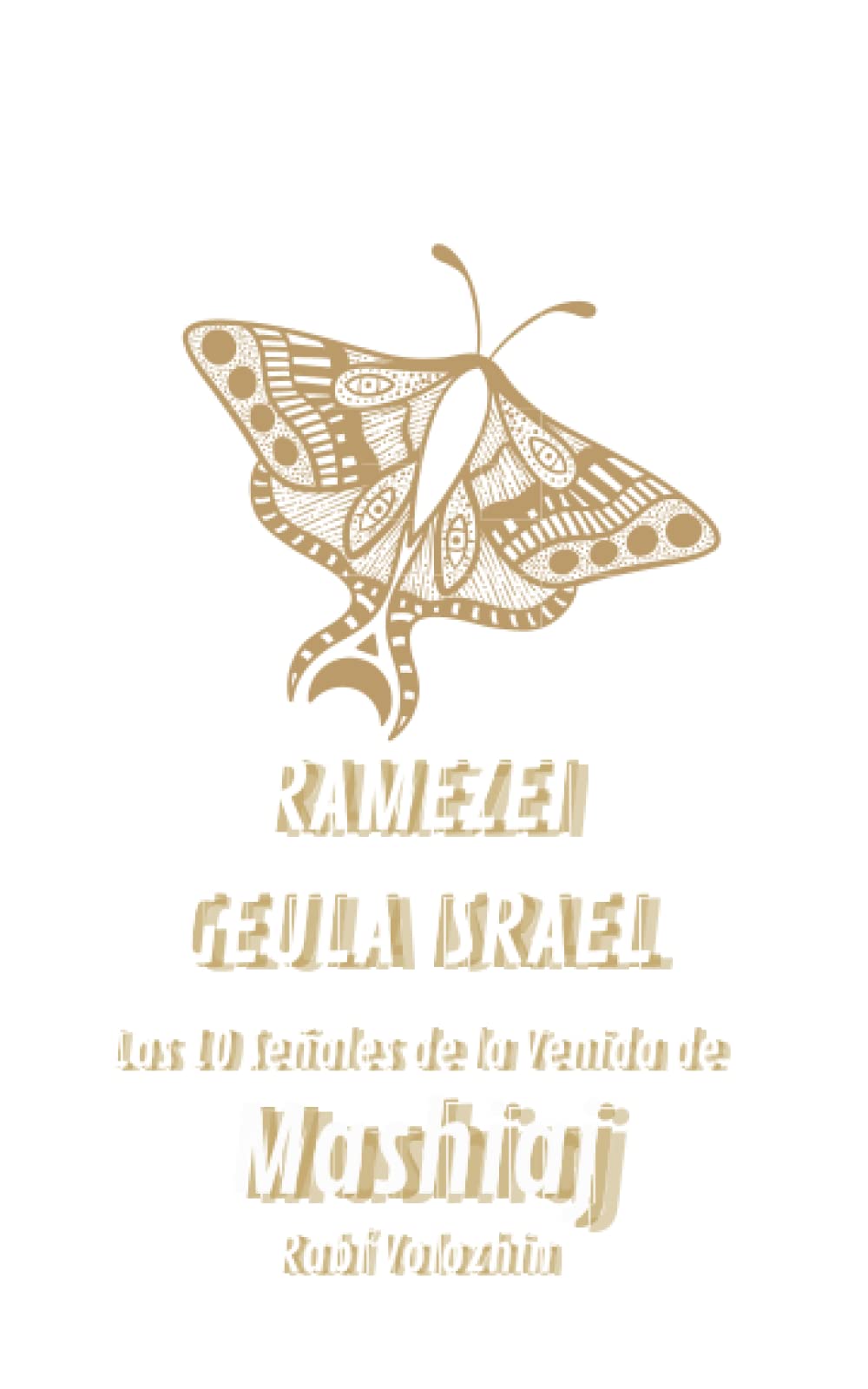 Buy Ramezei Geula Israel: Las 10 Señales de la venida de Mashiaj Online ...