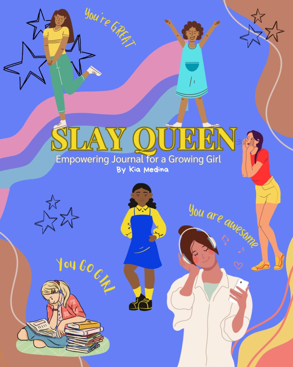 Amazon.com: Slay Queen: Empowerment Journal for a Growing Girl: Self ...