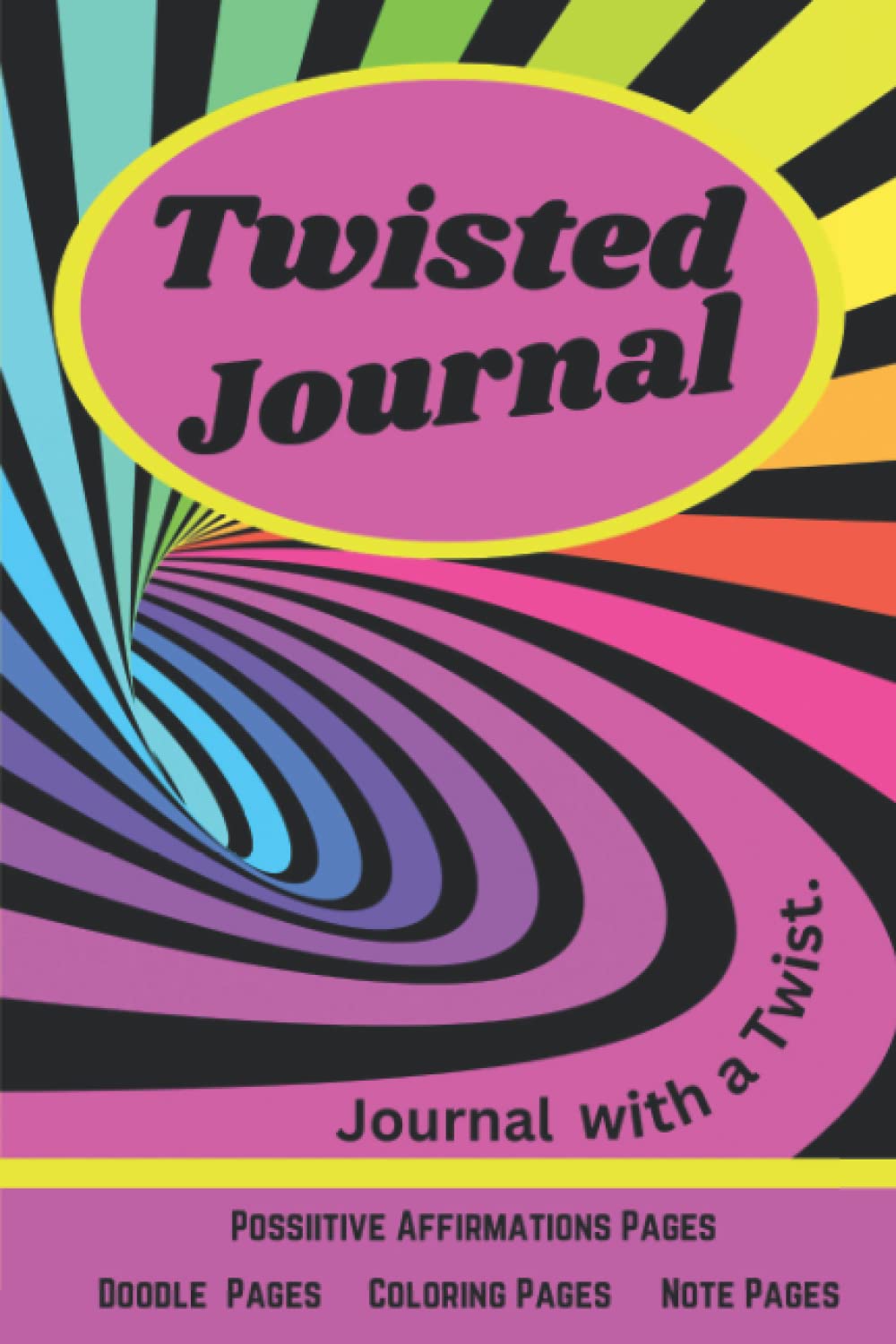 Amazon.com: Journal With A Twist: Positive Affirmations, Notes, Doodles ...