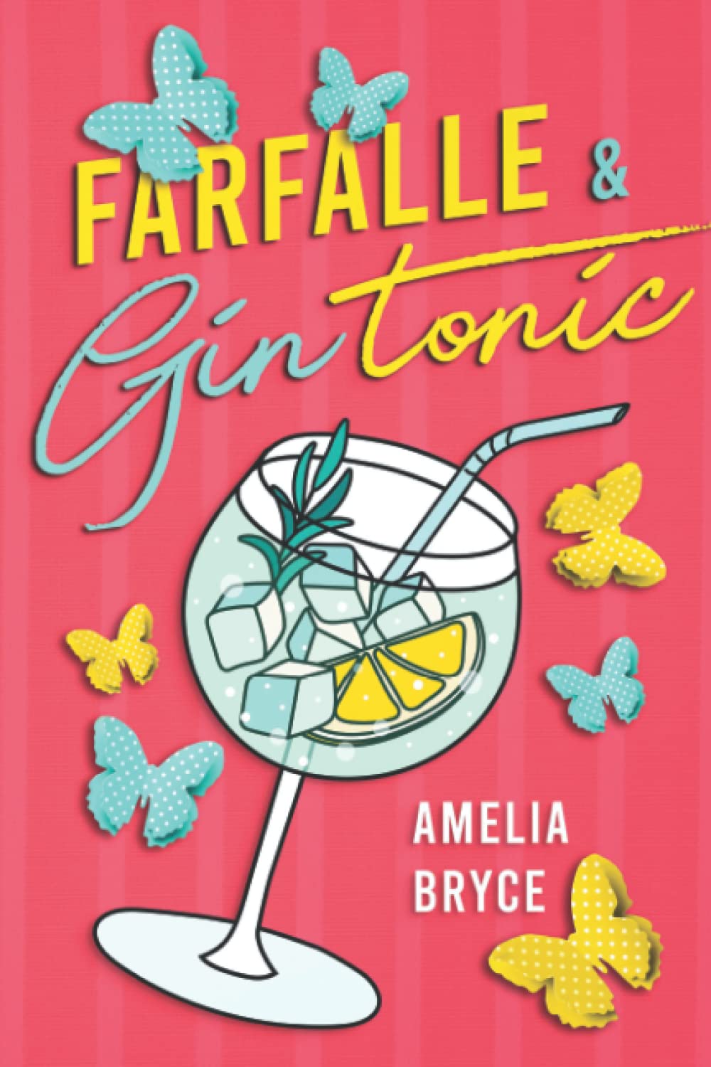Amazon | Farfalle & Gin Tonic | Bryce, Amelia | Foreign Language Fiction