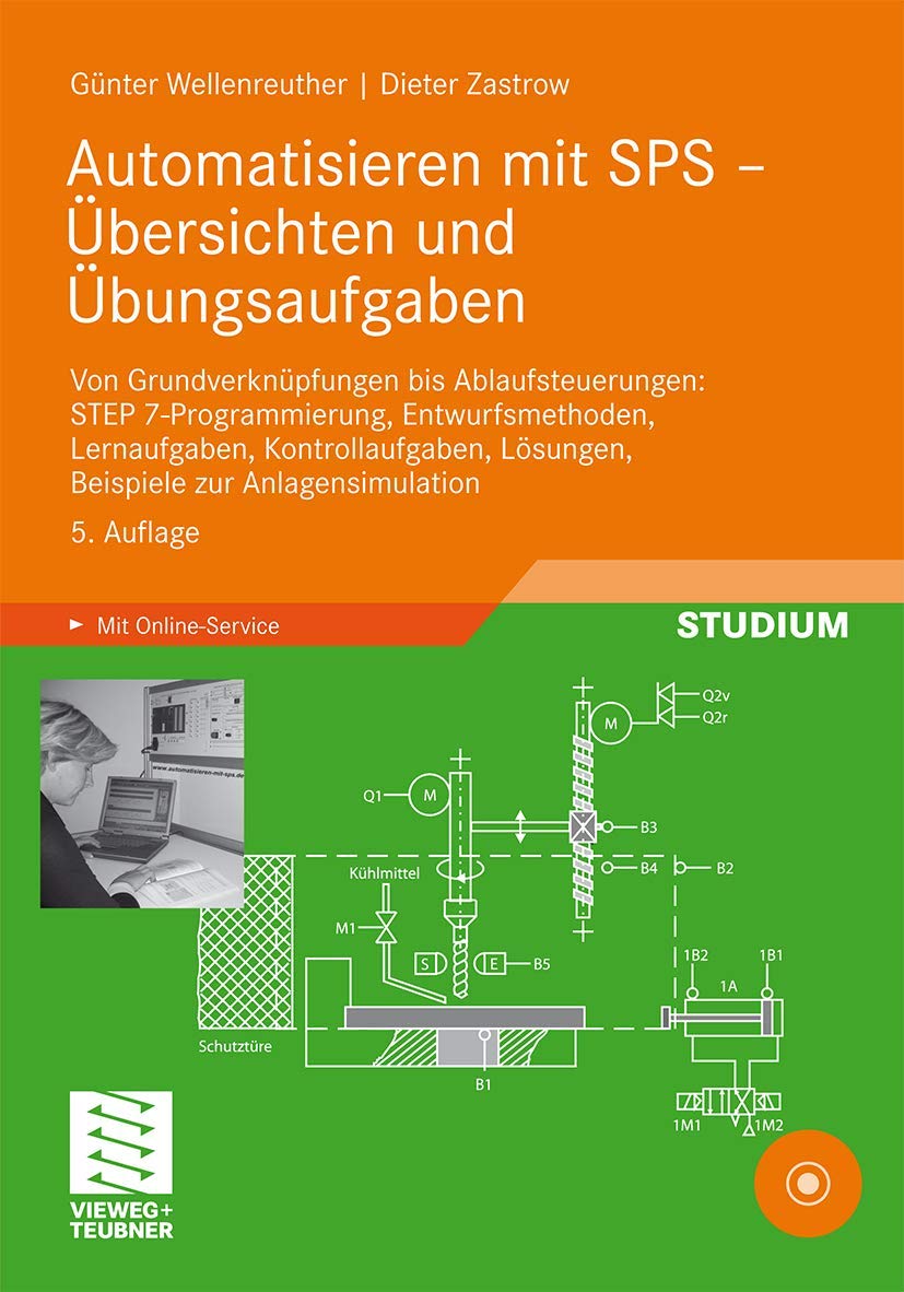 Automatisieren mit SPS - Übersichten und Übungsaufgaben: Von ...