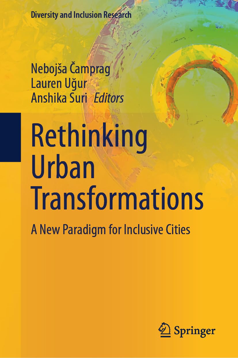 Buy Rethinking Urban Transformations: A New Paradigm for Inclusive ...