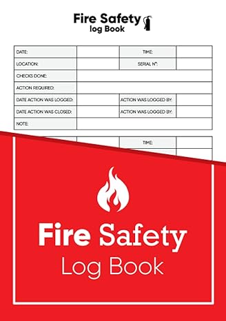 Fire Safety Log Book: A5 Fire Alarm Log Book, Fire Inspection and ...