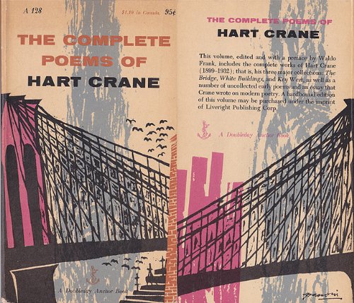The Complete poems of Hart Crane: Hart Crane, Waldo Frank, Antonio ...