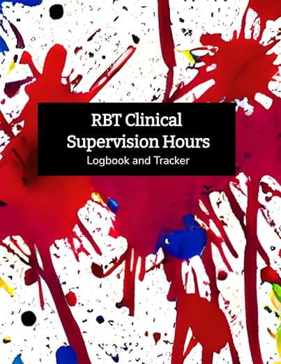 RBT Clinical Supervision Hours Logbook and Tracker: Registered Behavior ...