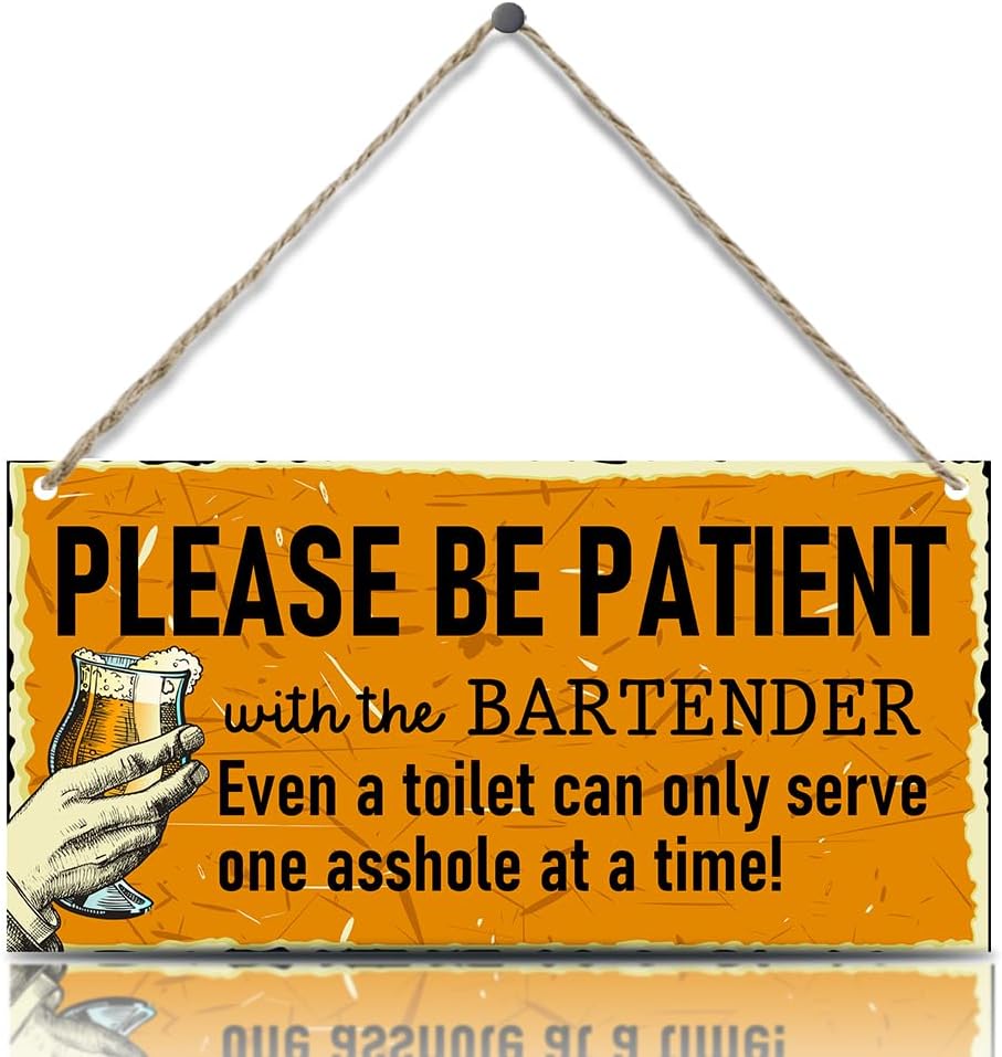 Amazon.com: Bar Hanging Wood Sign Home Bar Decor, Please be Patient ...