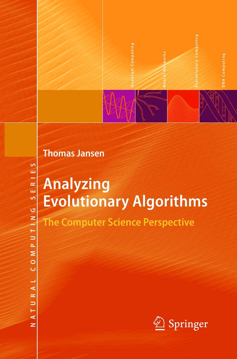 Analyzing Evolutionary Algorithms: The Computer Science Perspective ...