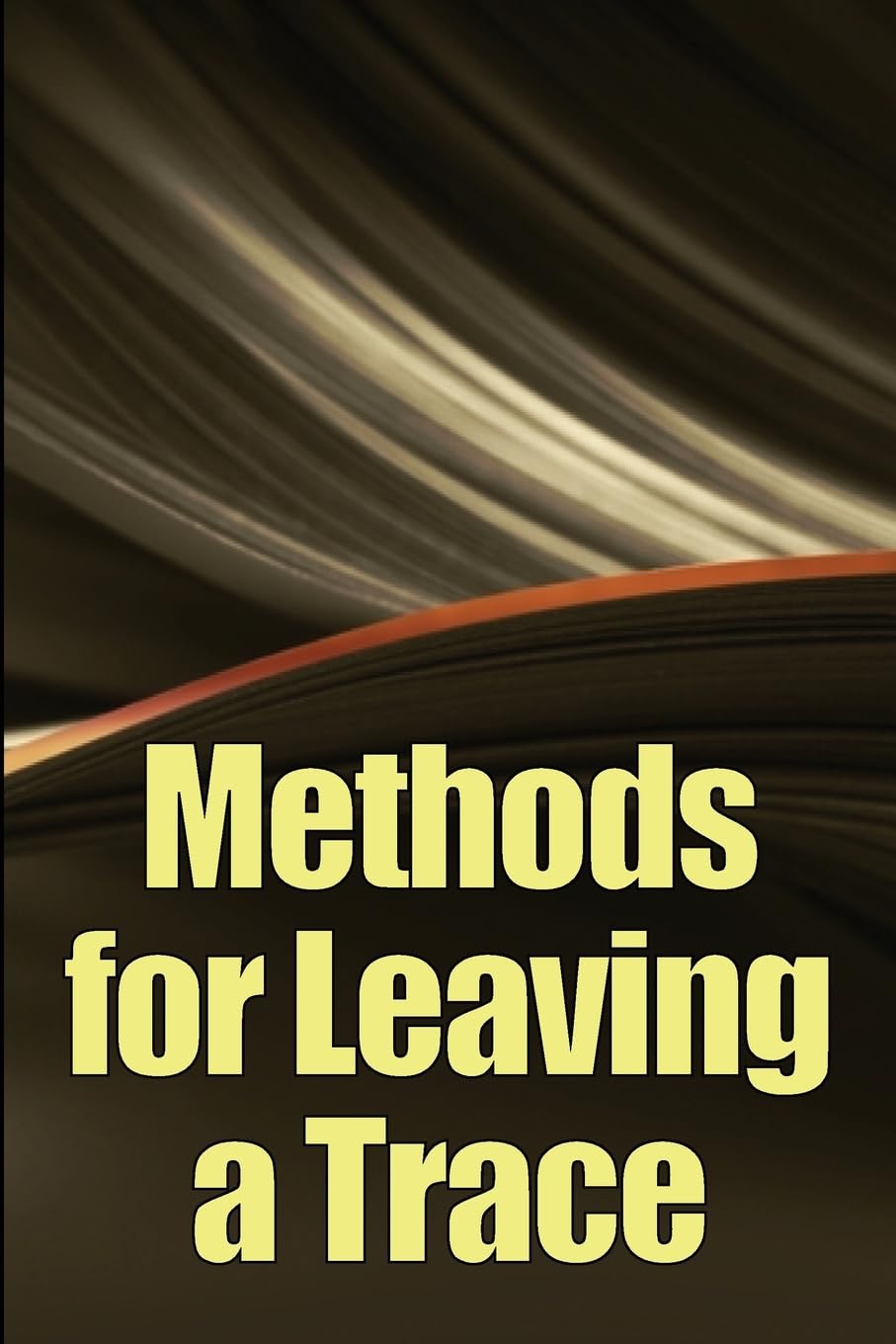 Buy Methods for Leaving a Trace: Greatest Manual for Leaving a Trace ...