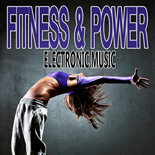 Play Fitness & Power Electronic Music by VARIOUS ARTISTS on Amazon Music