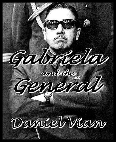 Gabriela and the General: A Novel of Tyranny - Kindle edition by Vian ...