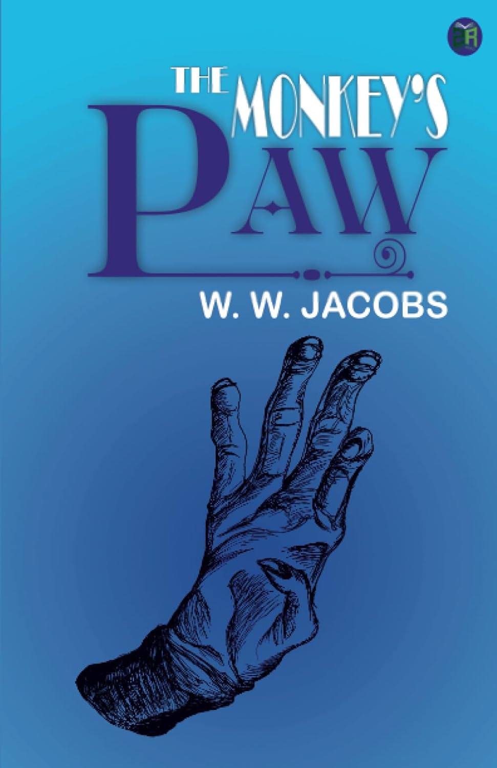Amazon.com: The Monkey’s Paw: 9789358394016: W. W. Jacobs: Books