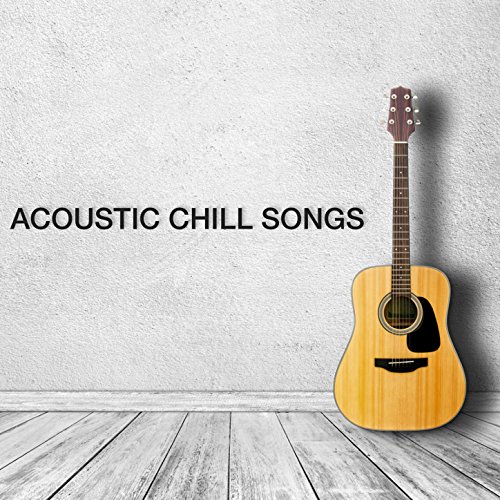 Play Acoustic Chill Songs by VARIOUS ARTISTS on Amazon Music