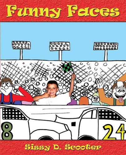 Funny Faces: Sissy D. Scooter, Kevin Lineberry: 9781587368646: Amazon ...