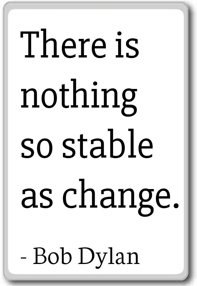Bob Dylan Change Quotes