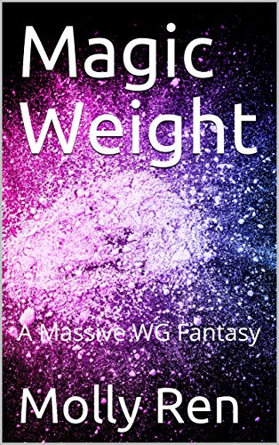Magic Weight: A Massive WG Fantasy (Feedee Boys Series) - Kindle ...