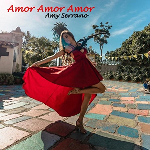 Play Amor Amor Amor by Amy Serrano on Amazon Music