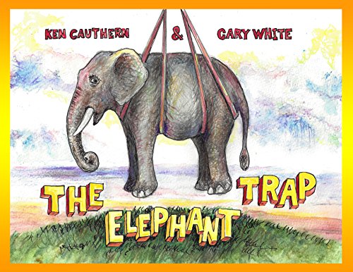 The Elephant Trap eBook : Cauthern, Ken, White, Cary: Amazon.in: Kindle ...