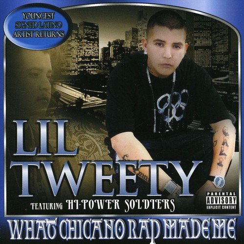 Lil' Tweety, Lil Tweety - What Chicano Rap Made Me - Amazon.com Music