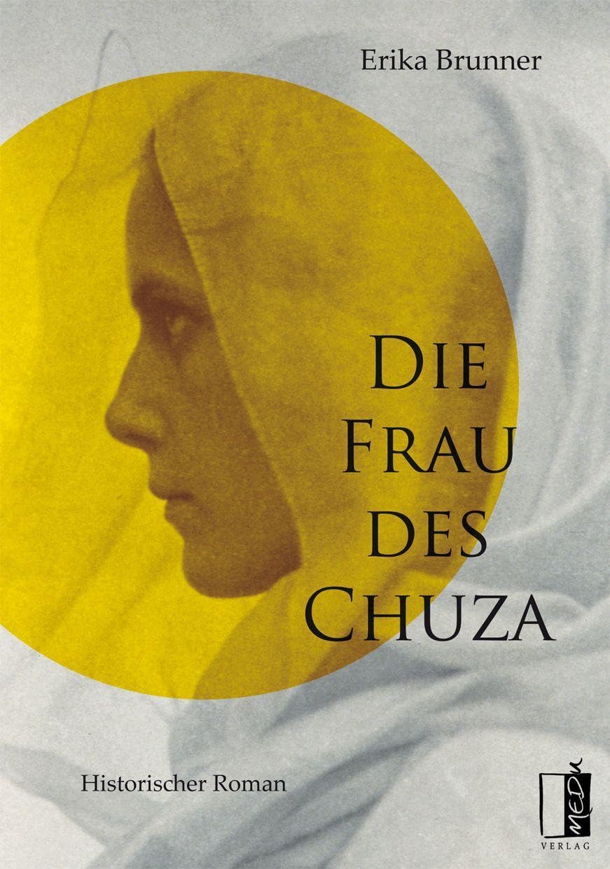 Die Frau des Chuza : Brunner, Erika: Amazon.de: Bücher