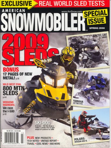 American Snowmobiler, Spring 2008 Issue: Editors of AMERICAN ...
