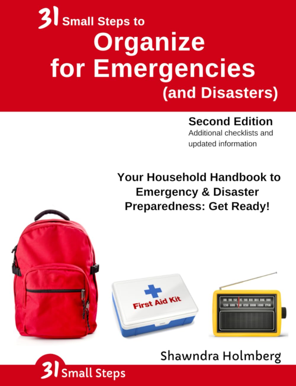 31 Small Steps to Organize for Emergencies (and Disasters): Your ...
