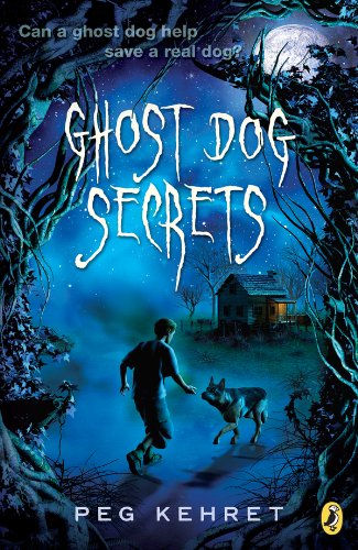 Amazon | Ghost Dog Secrets (English Edition) [Kindle edition] by Kehret ...