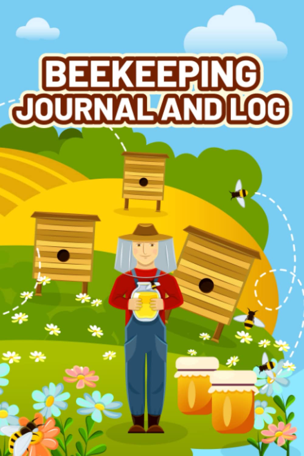 Amazon.com: Beekeeping Journal and Log: This Beekeeping Log Book is the ...