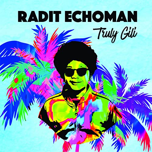 Amazon.com: Truly Gili : Radit Echoman: Digital Music