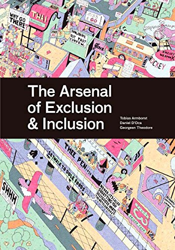The Arsenal of Exclusion & Inclusion: Partners, Interboro, Armborst ...