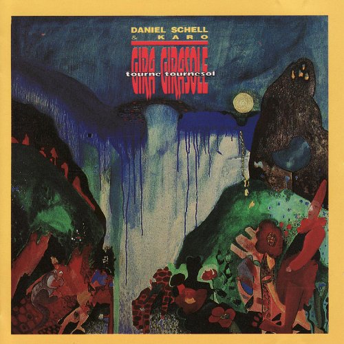 Amazon.com: Gira Girasole : Daniel Schell & Karo: Digital Music