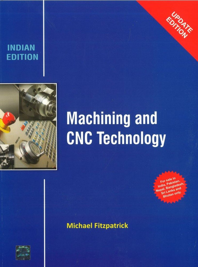 Buy Machining and Cnc Technology Book Online at Low Prices in India ...