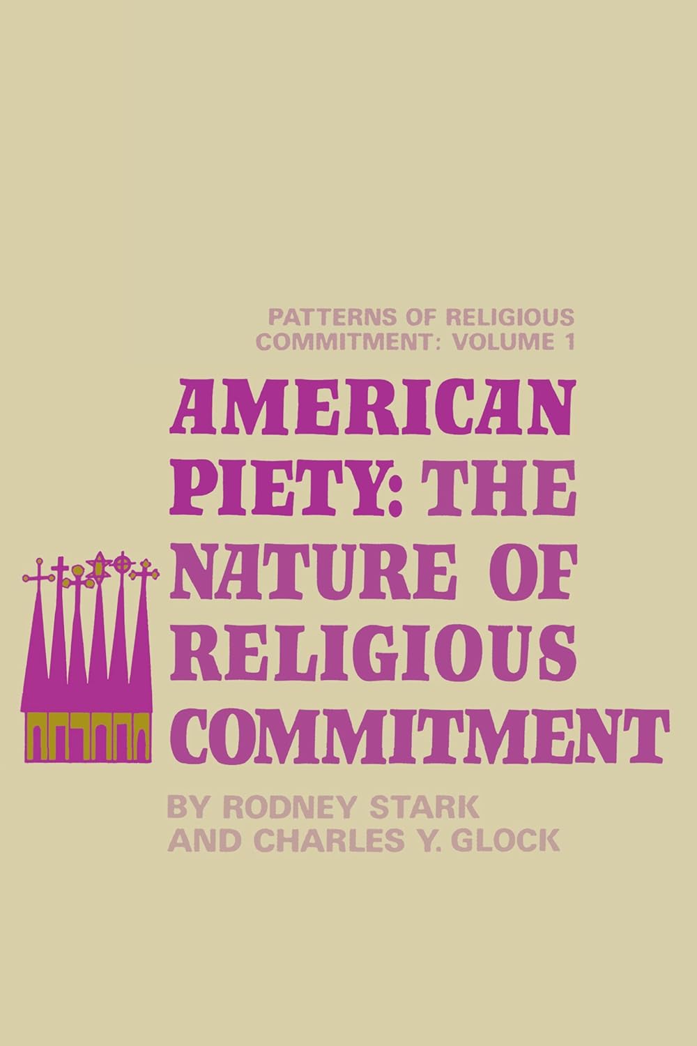 American Piety: The Nature of Religious Commitment - Kindle edition by ...