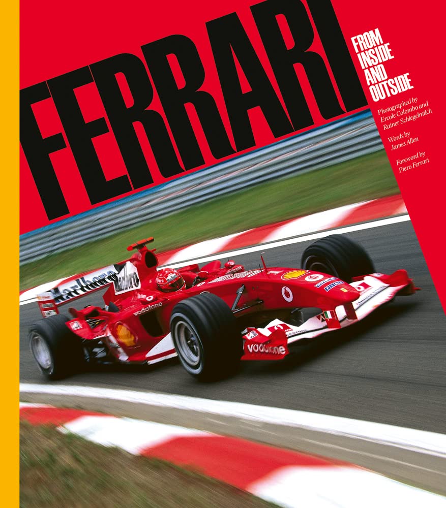 Ferrari: From Inside and Outside: Allen, James, Schlegelmilch, Rainer ...