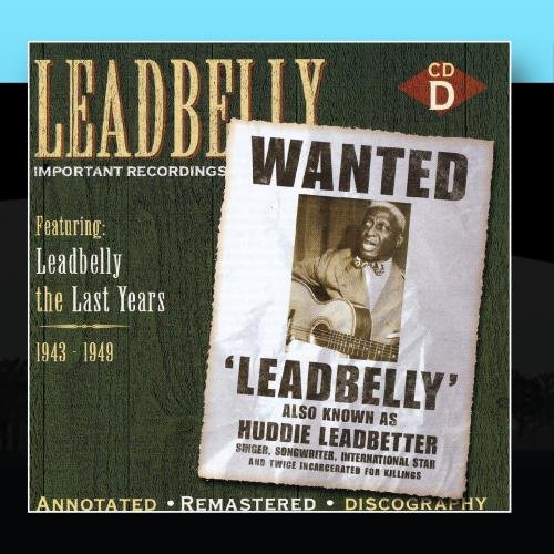 Leadbelly - Leadbelly: Important Recordings 1934-1949 - Disc D - Amazon ...