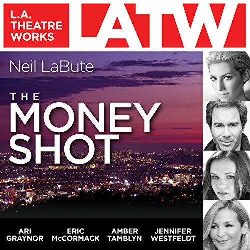 Amazon.com: The Money Shot (Audible Audio Edition): Neil LaBute, Ari ...