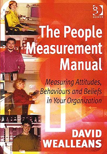 The People Measurement Manual: Measuring Attitudes, Behaviours and ...