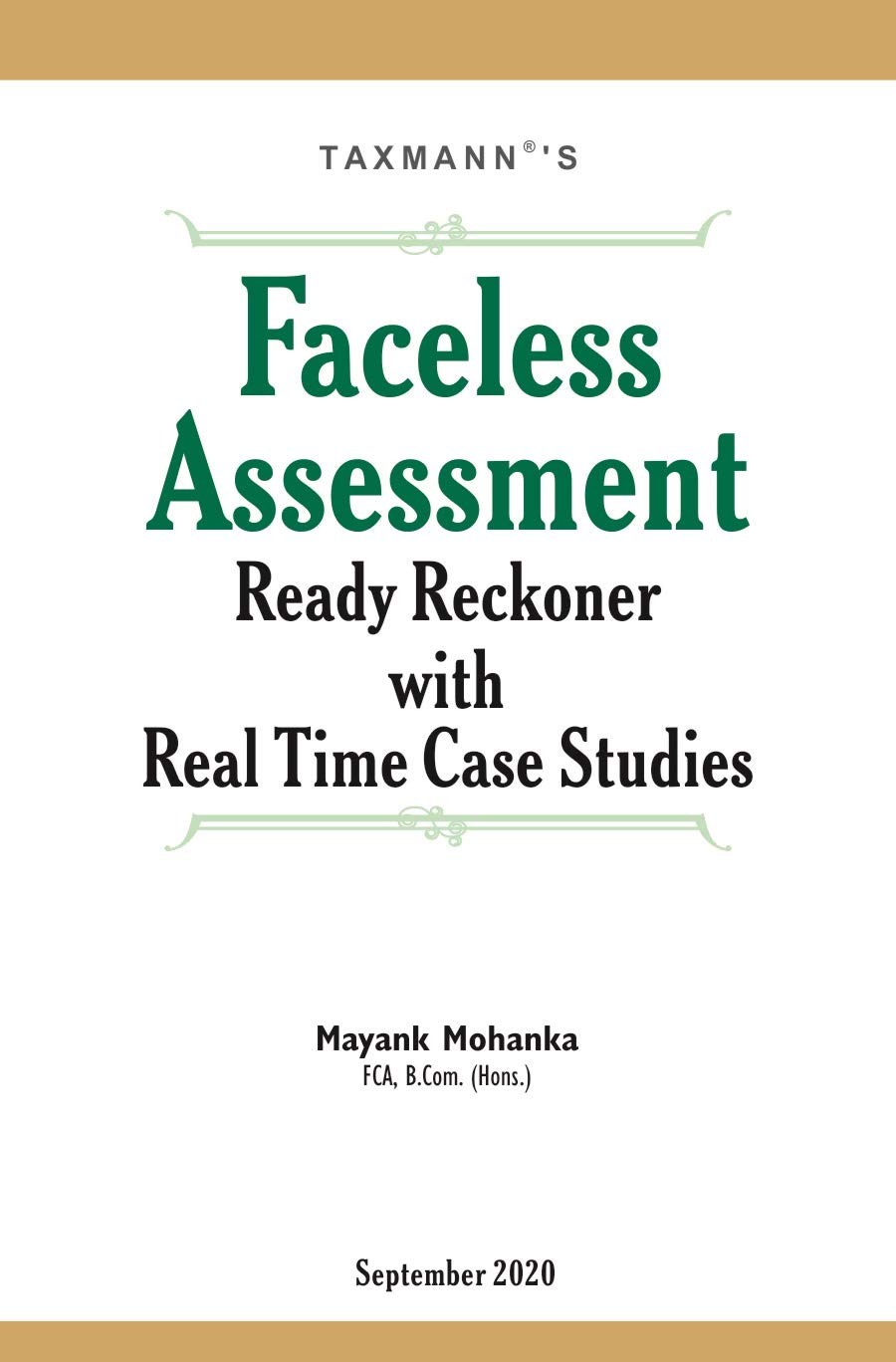 Buy Taxmanns Faceless Assessment Ready Reckoner With Real Time Case ...