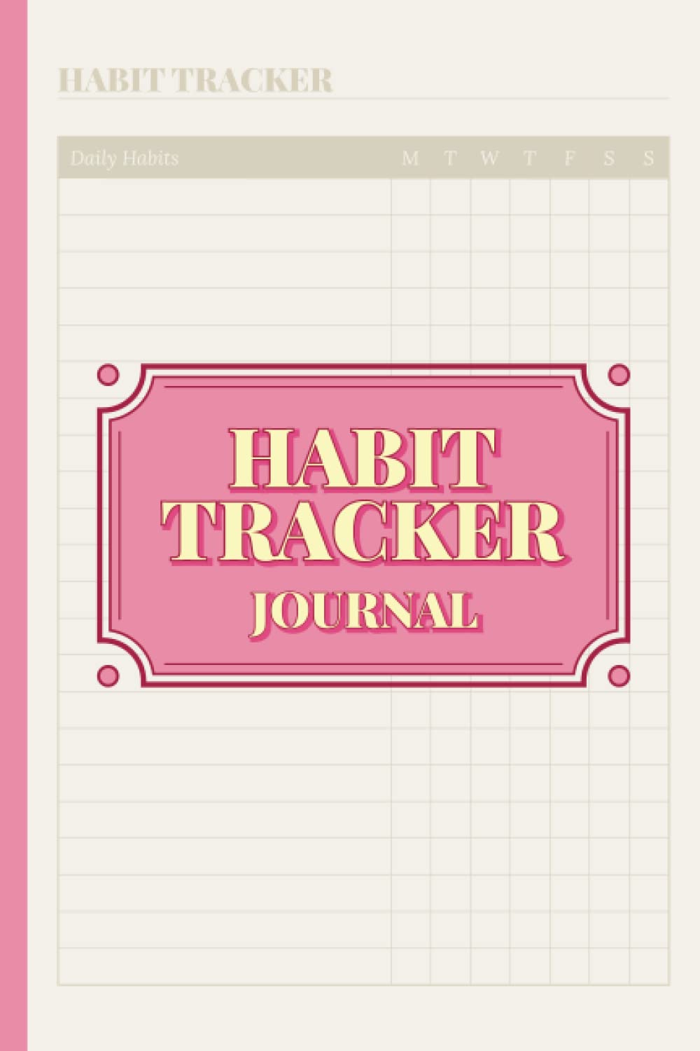 Habit Tracker Journal: Habit Tracker Log Book, Habit Tracker Planner ...