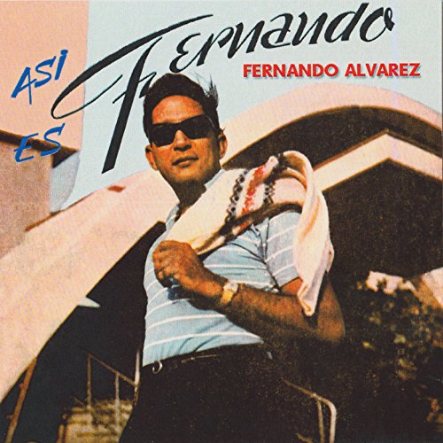 Play Asi Es Fernando by Fernando Alvarez on Amazon Music