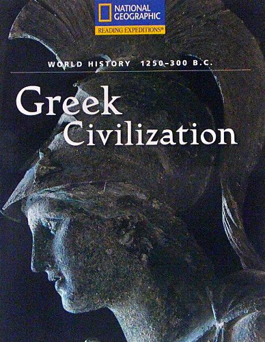 Greek Civilization World History 1250-300 B.C. (National Geographic ...