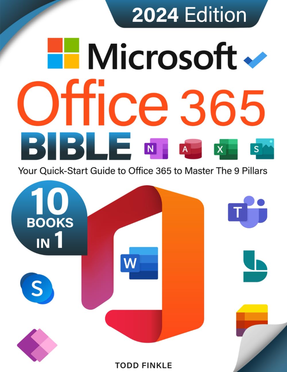 The Microsoft Office 365 Bible: Your Quick-Start Guide to Office 365 ...
