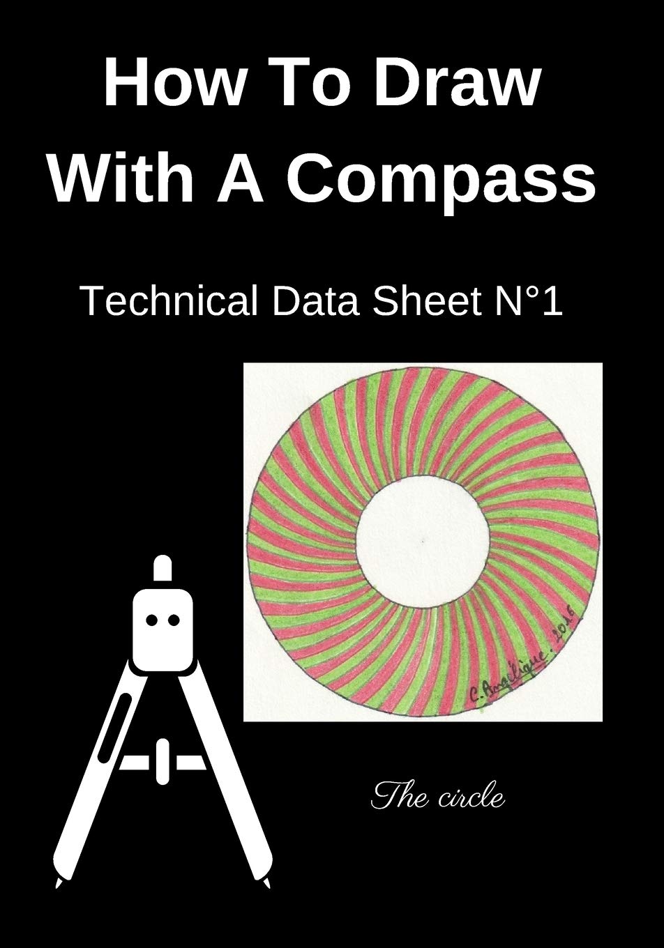 Buy How To Draw With A Compass Technical Data Sheet N 1 The Circle buy-how-to-draw-with-a-compass-technical-data-sheet-n-1-the-circle