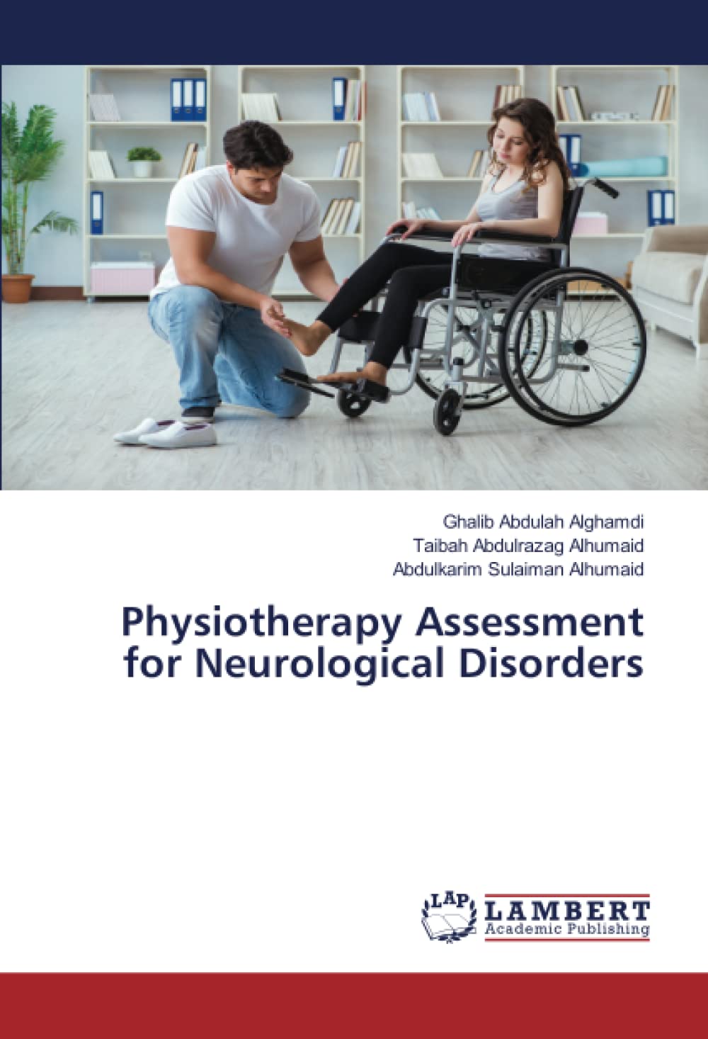 Physiotherapy Assessment for Neurological Disorders : Amazon.in: Books