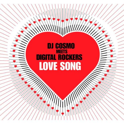 DJ Cosmo Meets Digital Rockers - Love song (5 versions, 2003, meets ...