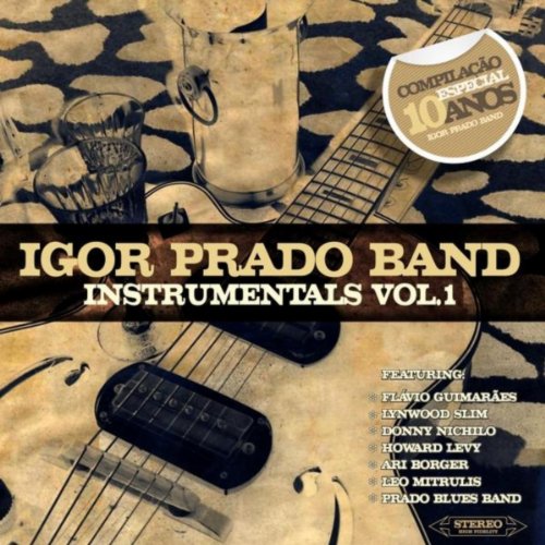 Amazon Music Unlimited - Igor Prado Band 『Instrumentals, Vol.1』