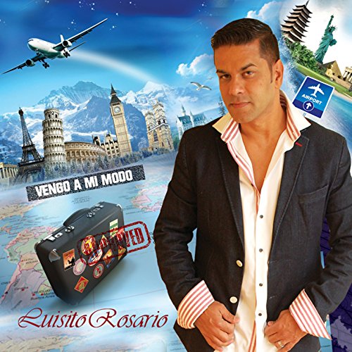 Play Vengo a Mi Modo by Lusito Rosario on Amazon Music