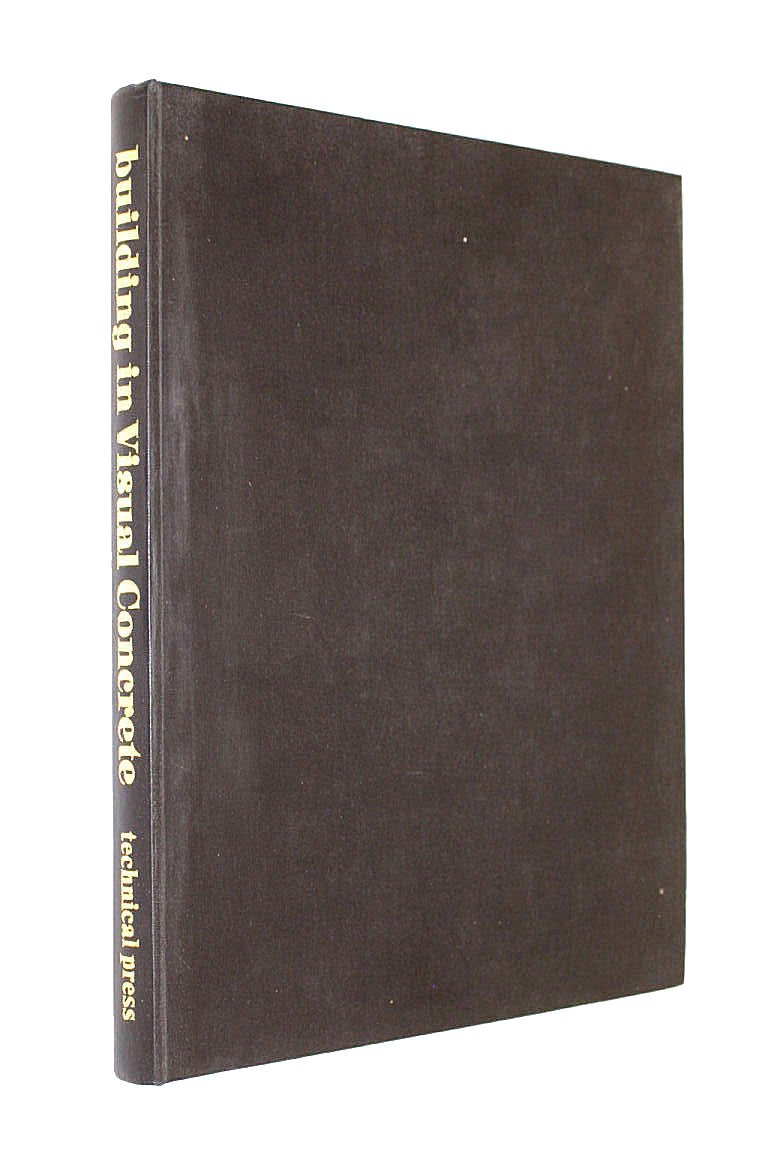 Building in visual concrete;: Technical Press: 9780291392992: Amazon ...