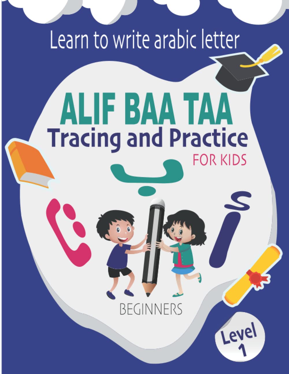 Buy alif baa tracing and practice for kids and beginners: Learn to ...
