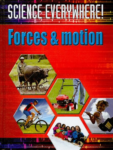 Forces and Motion: The Best Start in Science (Science Everywhere ...
