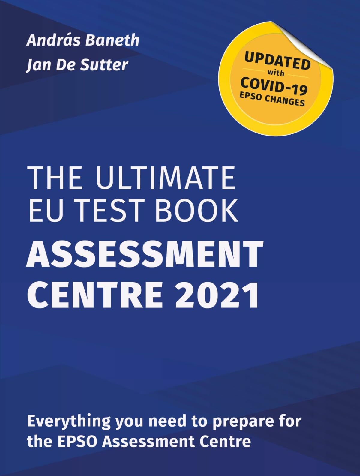 The Ultimate EU Test Book Assessment Centre 2021 : Baneth, Andras, De ...